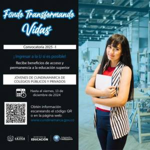 Convocatoria abierta: Fondo Transformando Vidas 2025-1 – Cajicá Alcaldía Municipal